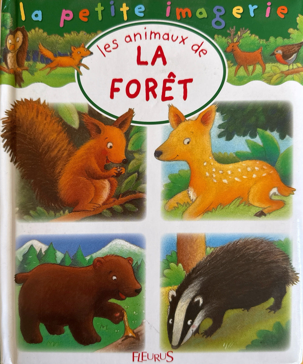 La petite imagerie - Les animaux de la foret - Book in French – My ...