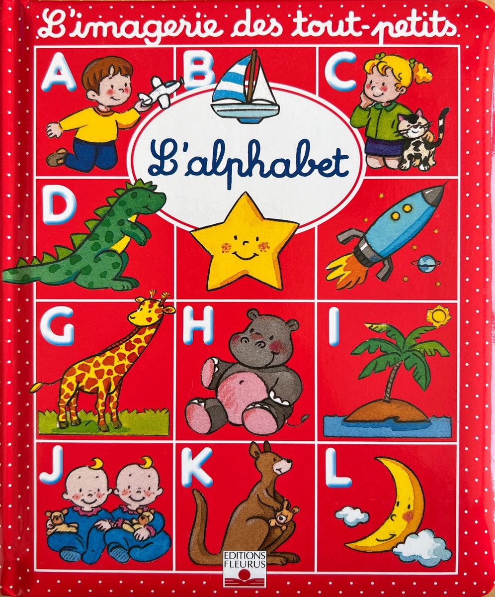L'imagerie des tout-petits : L'alphabet - Book in French – My French ...