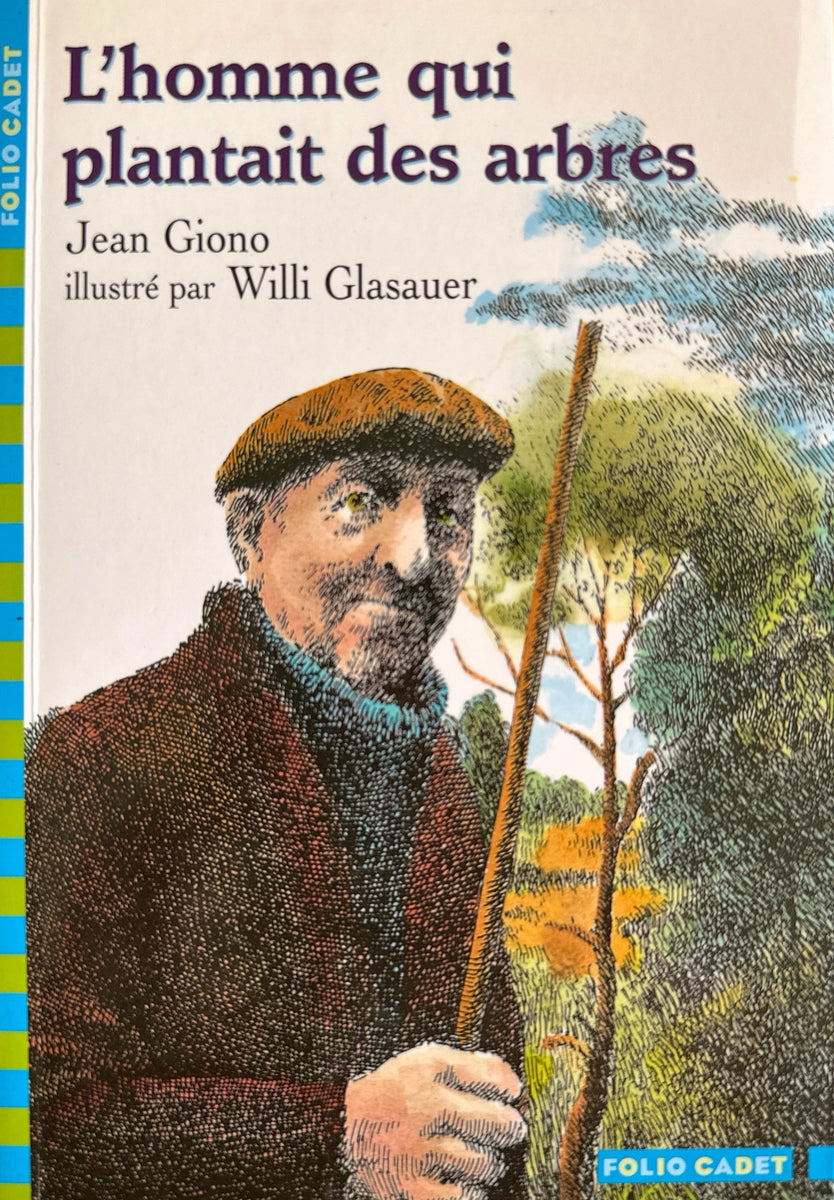 L'homme qui plantait des arbres - Book in French – My French bookstore