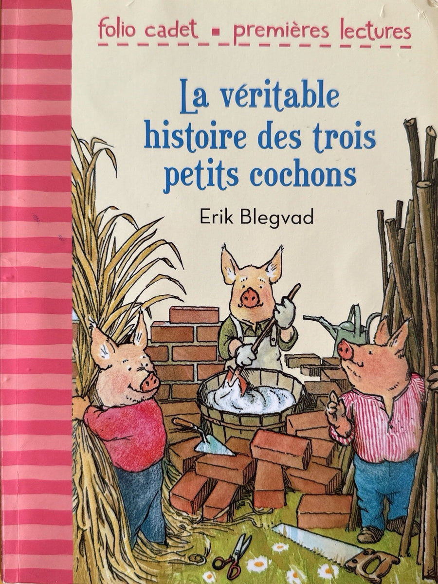 La véritable histoire des trois petits cochons - Book in French – My ...