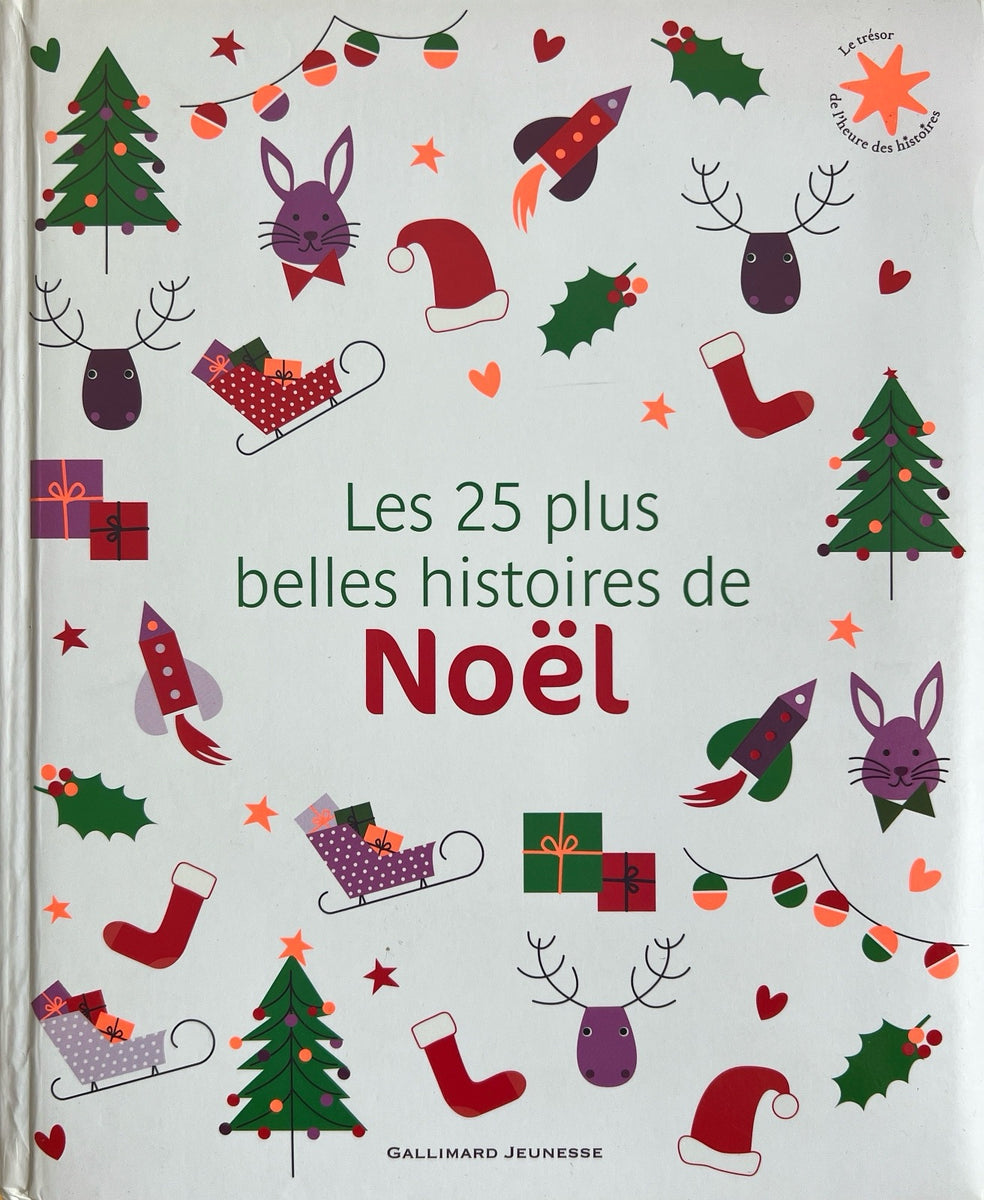 Les 25 plus belles histoires de Noël - Book in French – My French bookstore