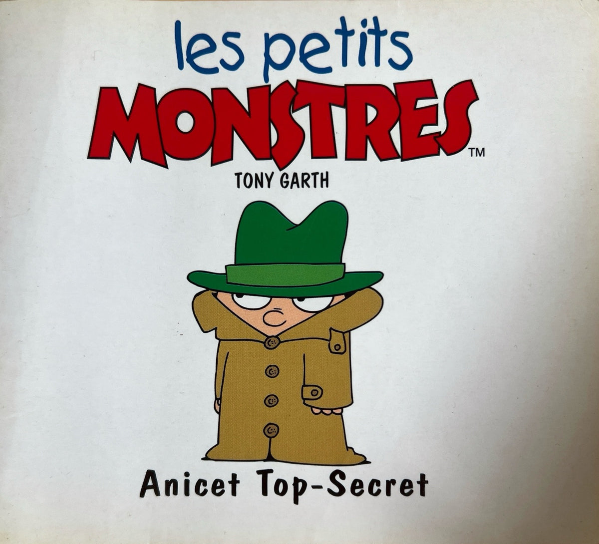 Les petits Monstres - Anicet Top-secret - Book in French – My French ...