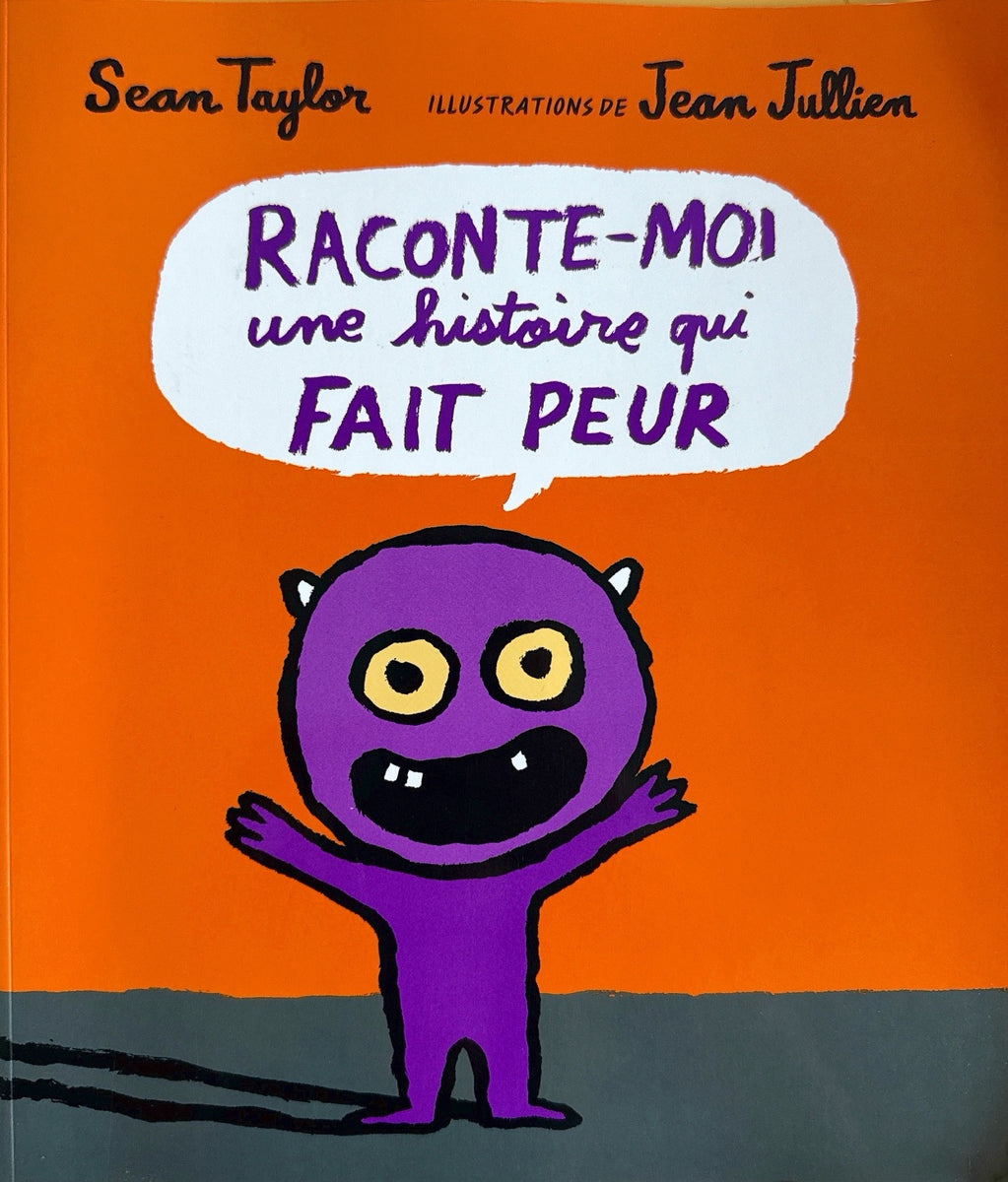 Raconte-moi une histoire qui fait peur - Book in French – My French ...