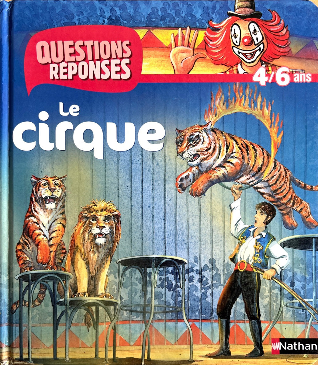 Questions réponses - Le Cirque - Book in French – My French bookstore