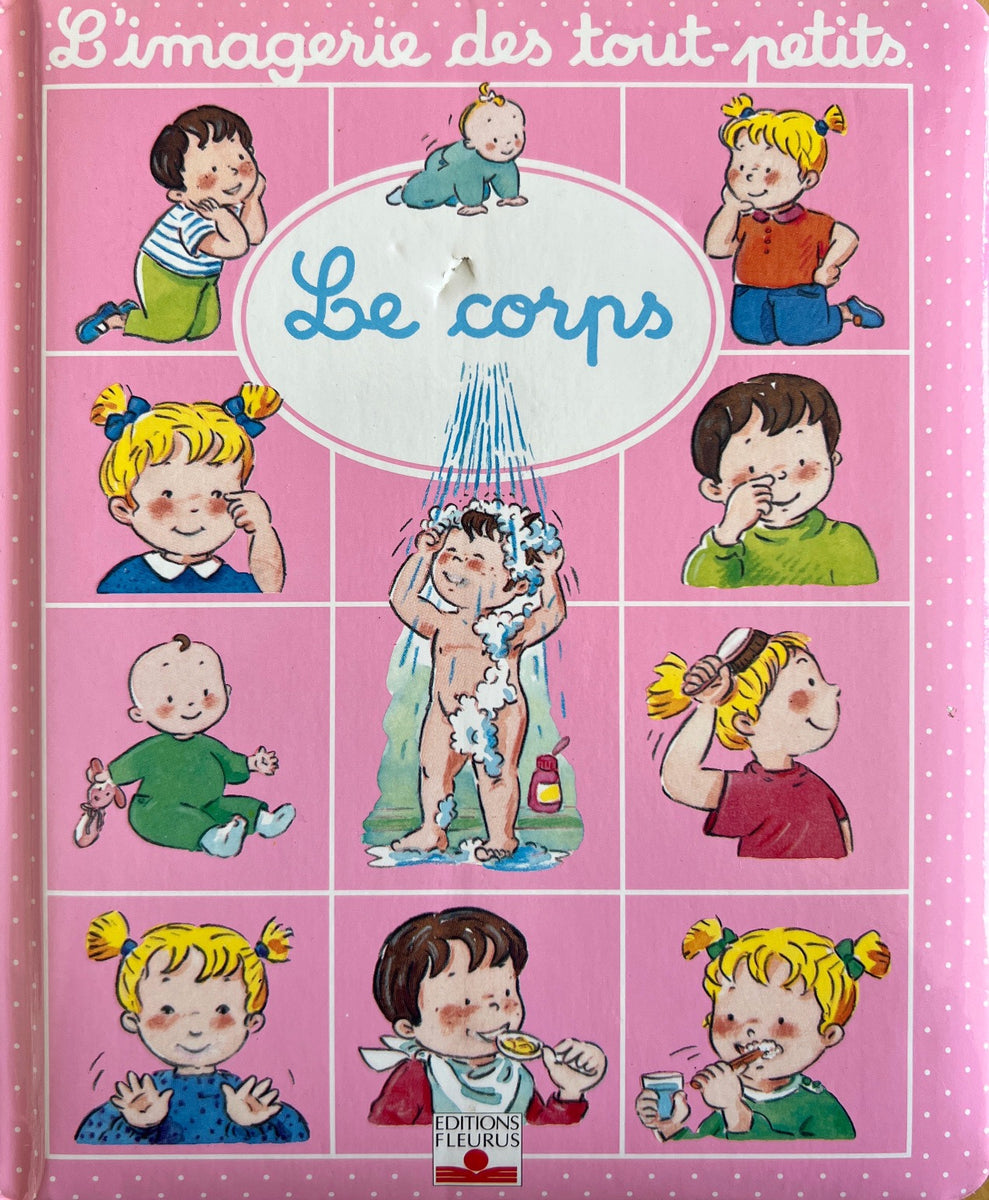 L'imagerie des tout-petits : Le corps - Book in French – My French ...