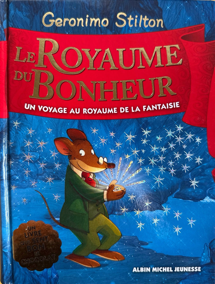 Geronimo Stilton - Le Royaume du Bonheur- Book in French – My French ...