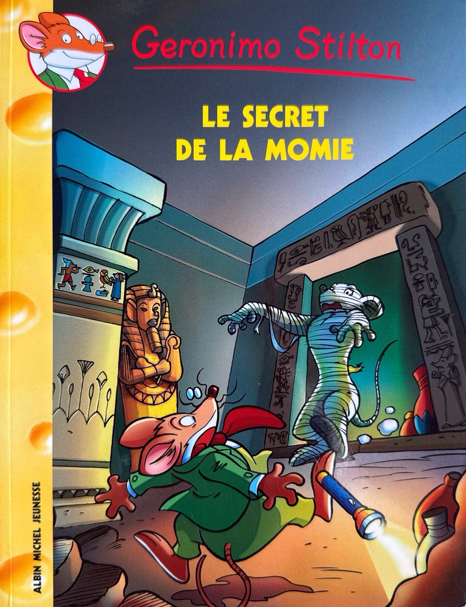 Geronimo Stilton, Tone 44 : Le secret de la momie - Book in French – My ...