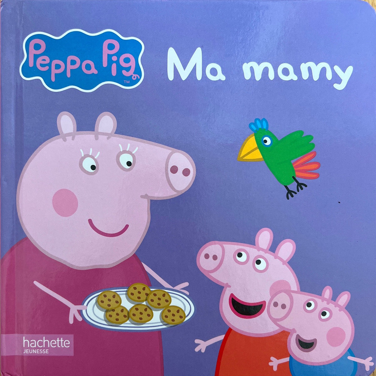 Peppa Pig - Ma mamy - Book in French – My French bookstore