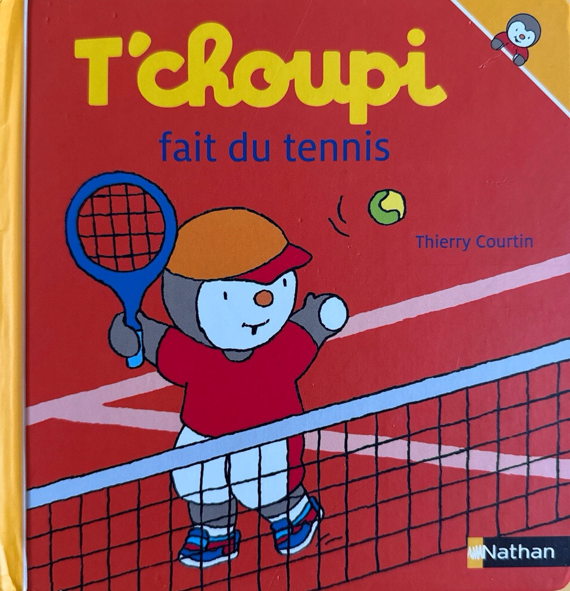 T'choupi fait du tennis by Thierry Courtin – My French bookstore