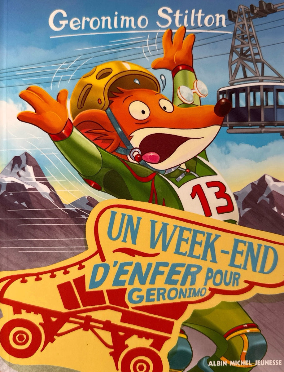 Geronimo Stilton, Tone 18 : un week-end d'enfer pour Geronimo - Book in ...