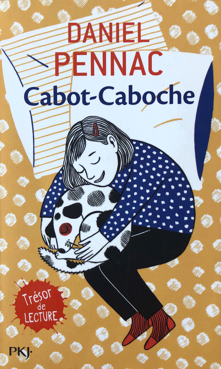 Cabot-Caboche by Daniel Pennac - French book – My French bookstore