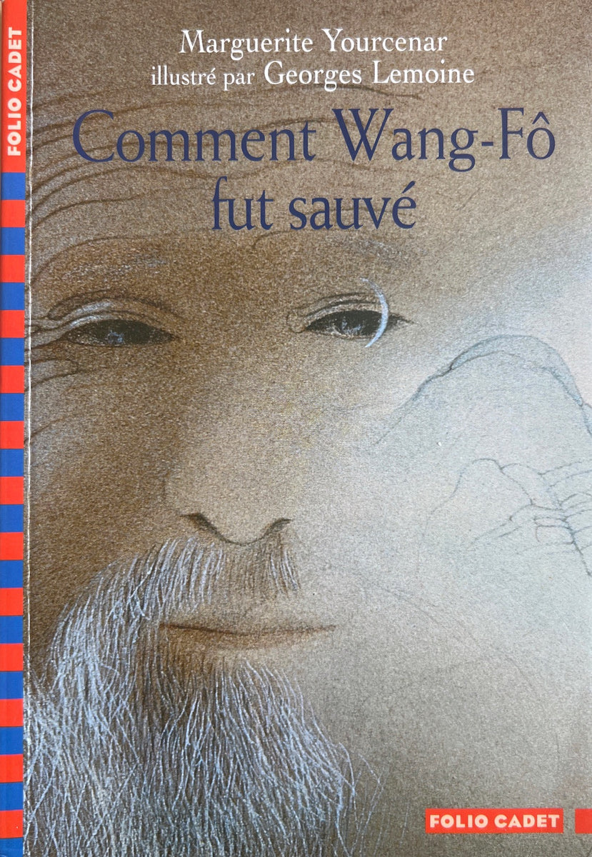 Comment Wang-Fô fut sauvé by Marguerite Yourcenar - Book in French – My ...