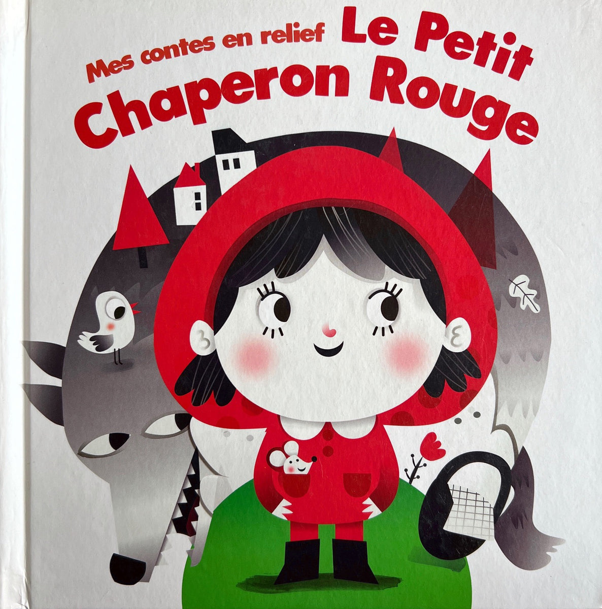 Mes contes en relief - Le Petit Chaperon Rouge - Book in French – My ...