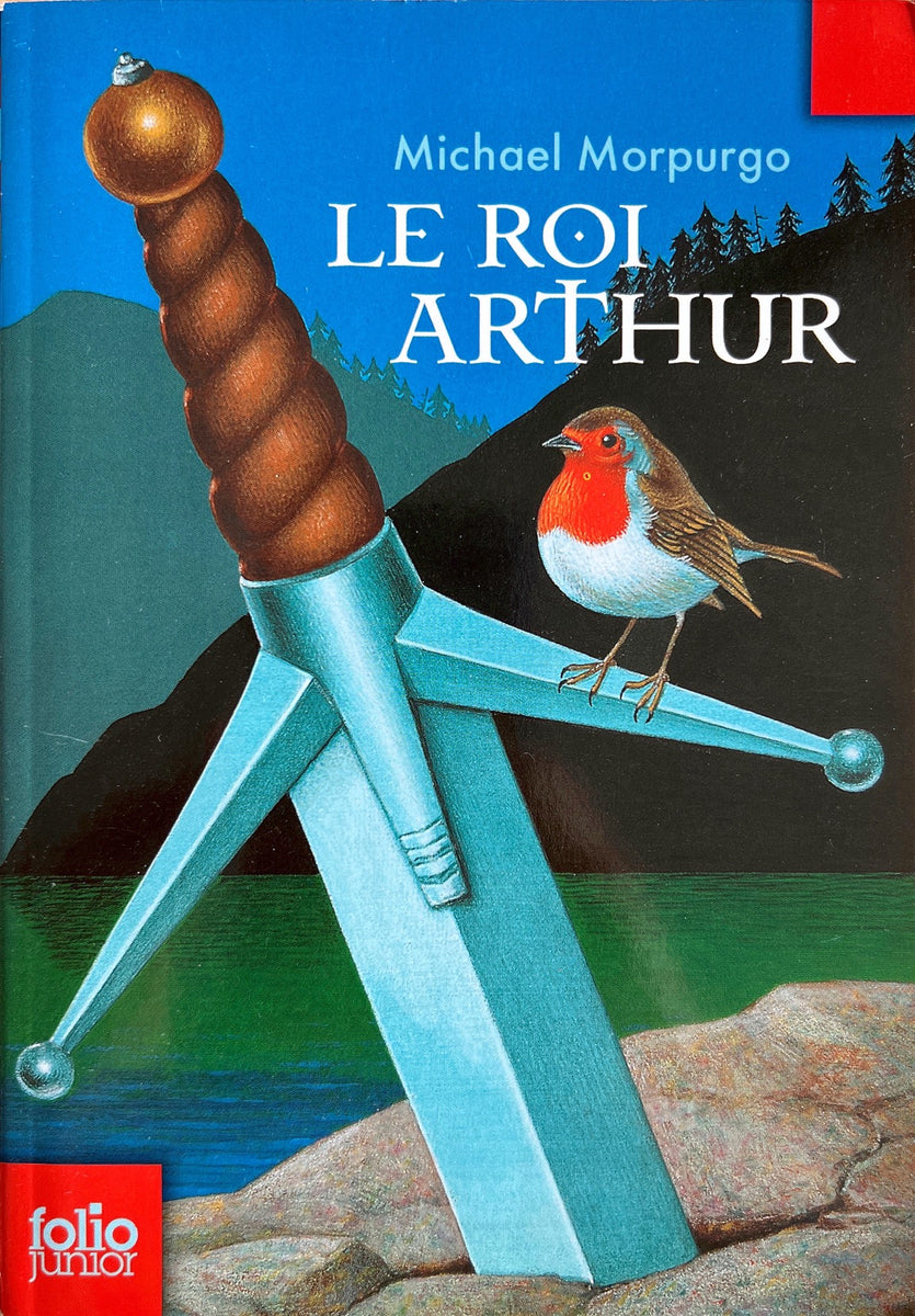 Le roi Arthur by Michael Morpurgo - Book in French – My French bookstore