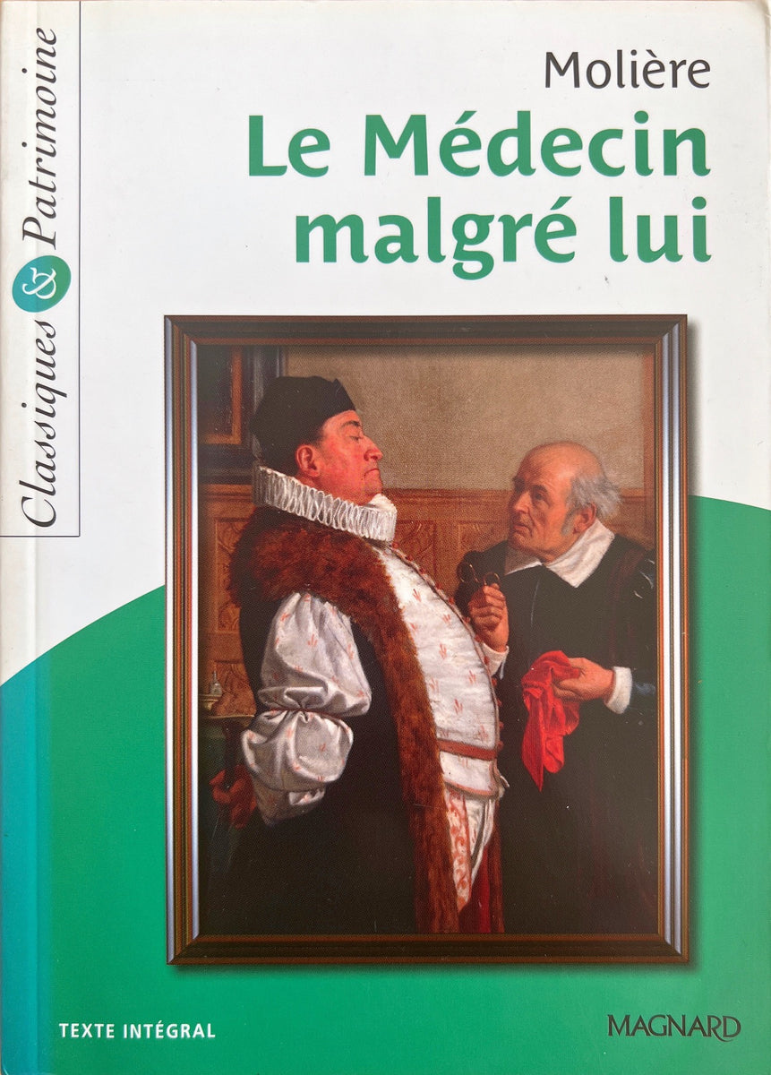 Le médecin malgré lui by Molière - Book in French – My French bookstore