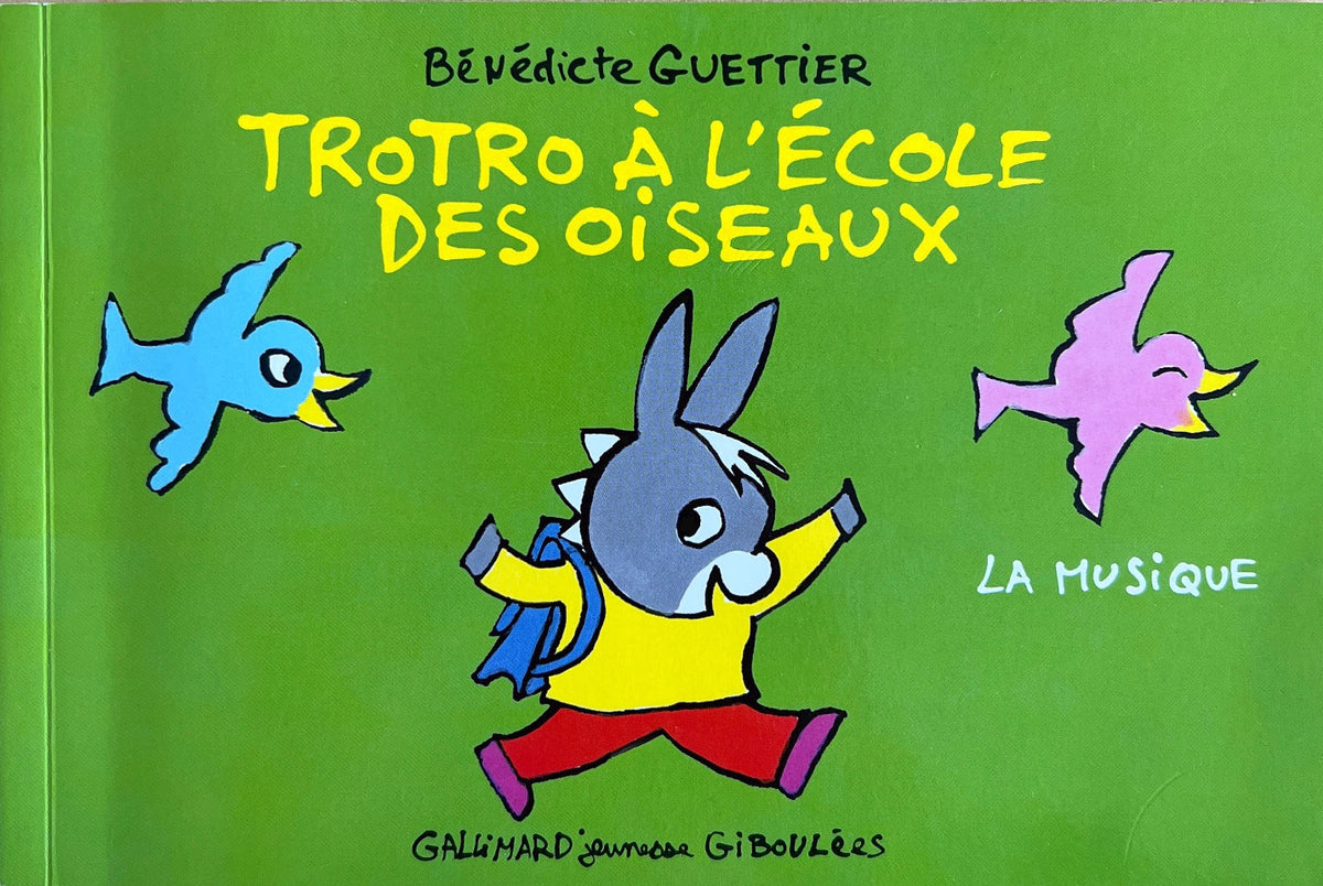 Trotro à l'école des oiseaux by Bénédicte Guettier - Book in French ...